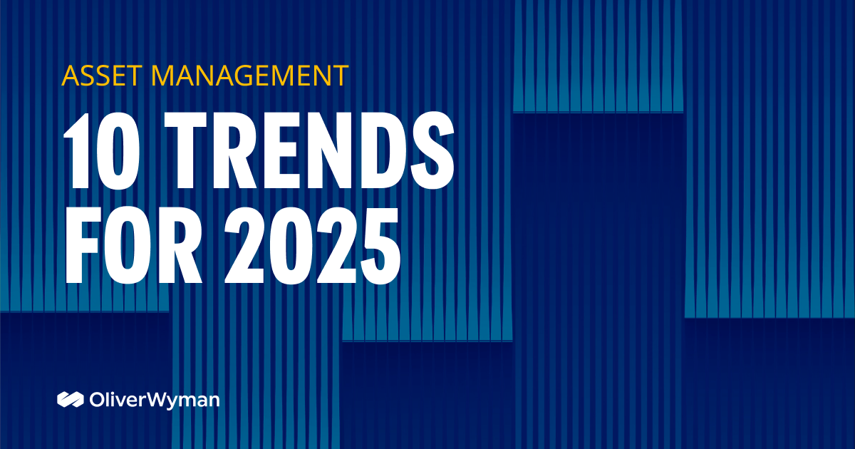 10 Asset Management Trends For 2025