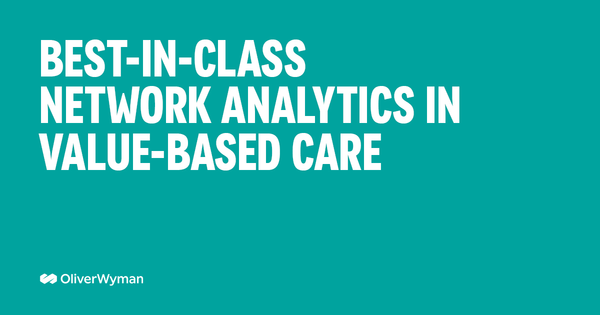 Achieve Optimized Network Analytics In Value-Based Care
